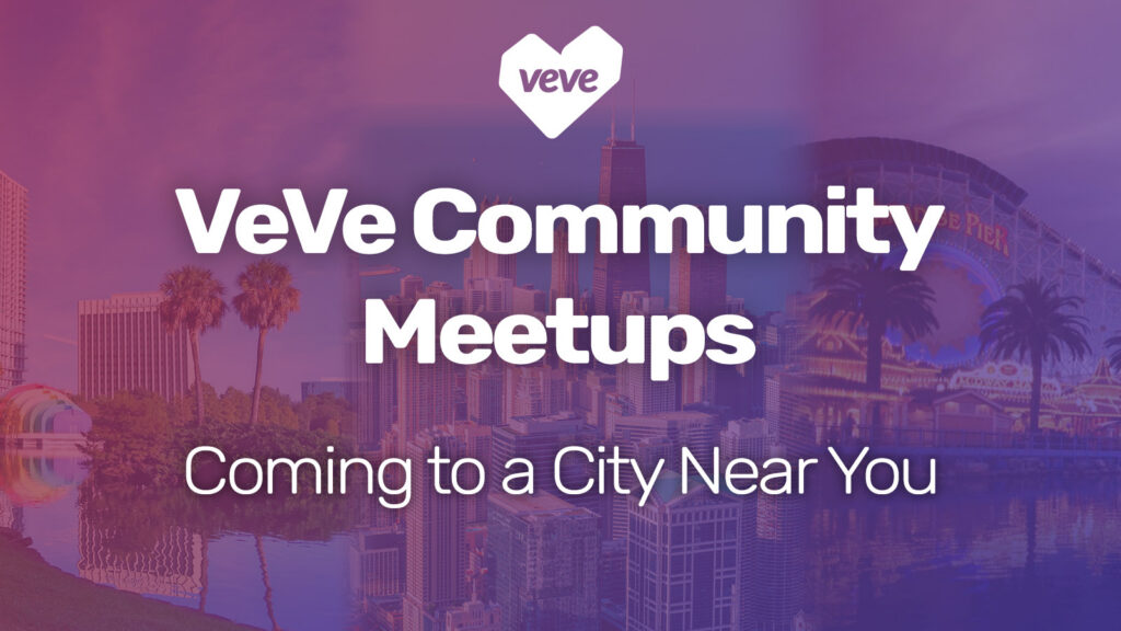 Collectors, assemble. VeVe community meetups are coming to a city near ...